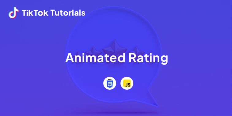 How to create an Animated Rating in CSS and JavaScript