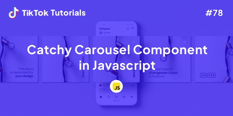How to create a Catchy Carusel Component in Javascript