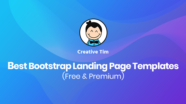 bootstrap 4 landing page template - Creative Tim's Blog - Fully coded design resources for web ...